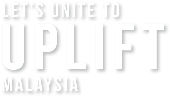 Uplift.my – Rising Together. Uplift Malaysia Together.